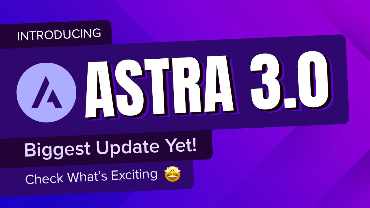 Introducing Astra 3.0 With the Most Powerful Header Footer Builder and ...