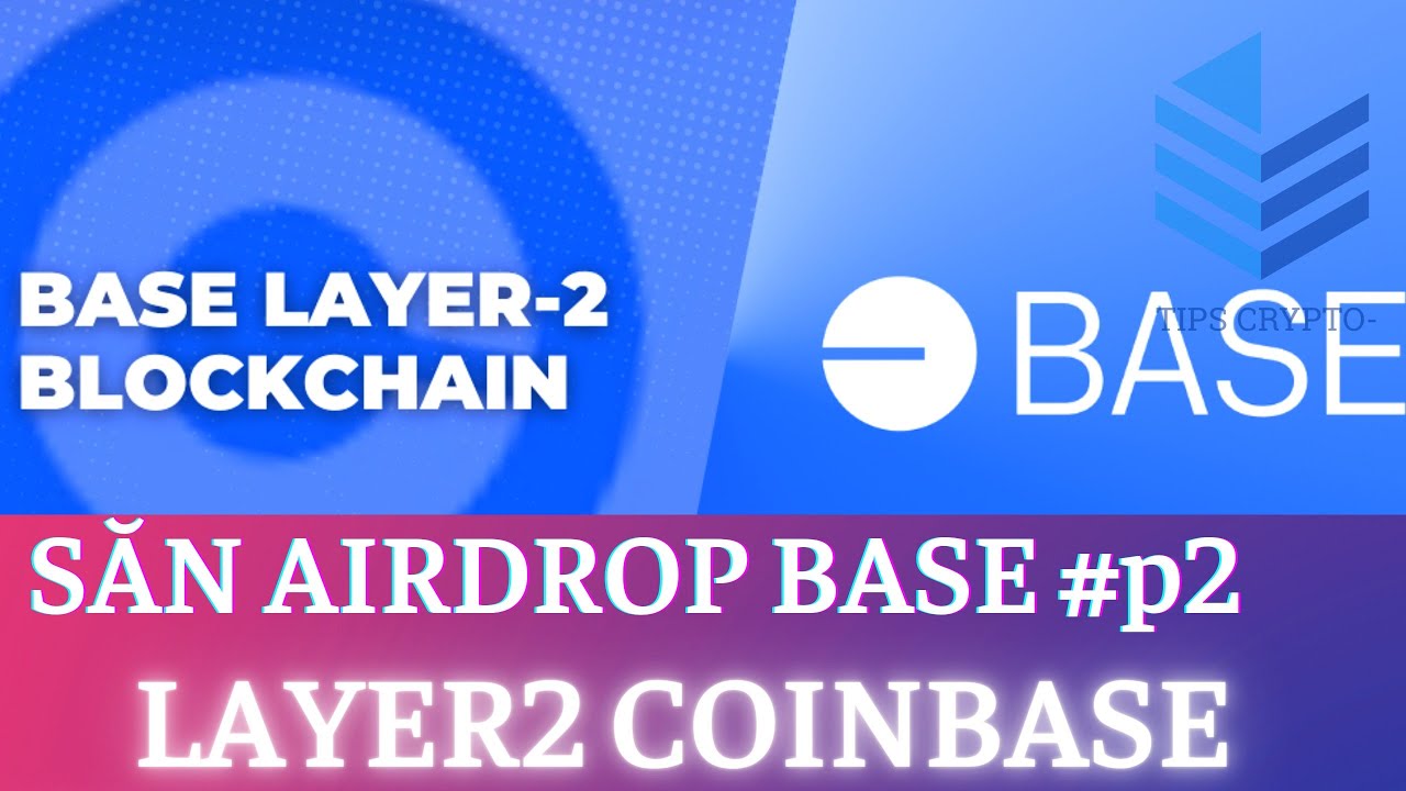 SĂN AIRDROP KHỦNG BASE LAYER2 SÀN COINBASE #P2 - CLAIM 50$ BONUS TRADING PRIMEXBT | TIPS CRYPTO ...