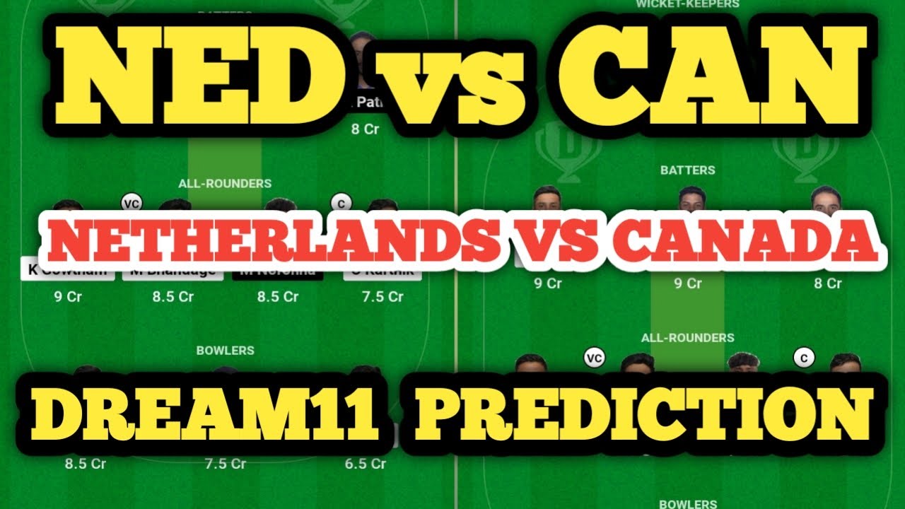NED vs CAN dream11 prediction| NED vs CAN dream11| NED vs CAN| - YouTube