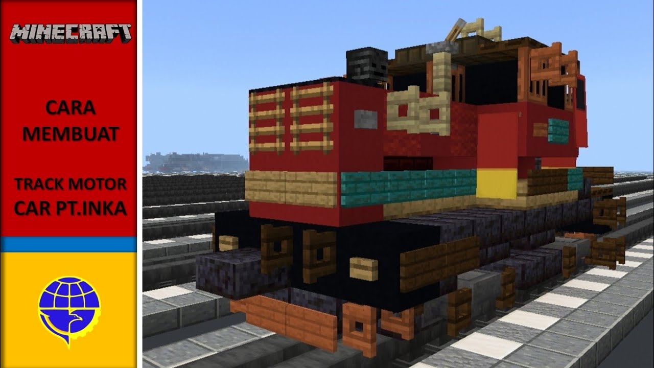Tutorial Membuat Track Motor Car (TMC) PT. INKA di Minecraft - YouTube