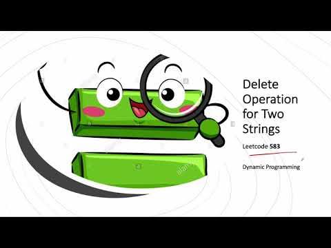 Delete Operation for Two Strings | Leetcode 583 | Live coding session | May 7/30 - YouTube