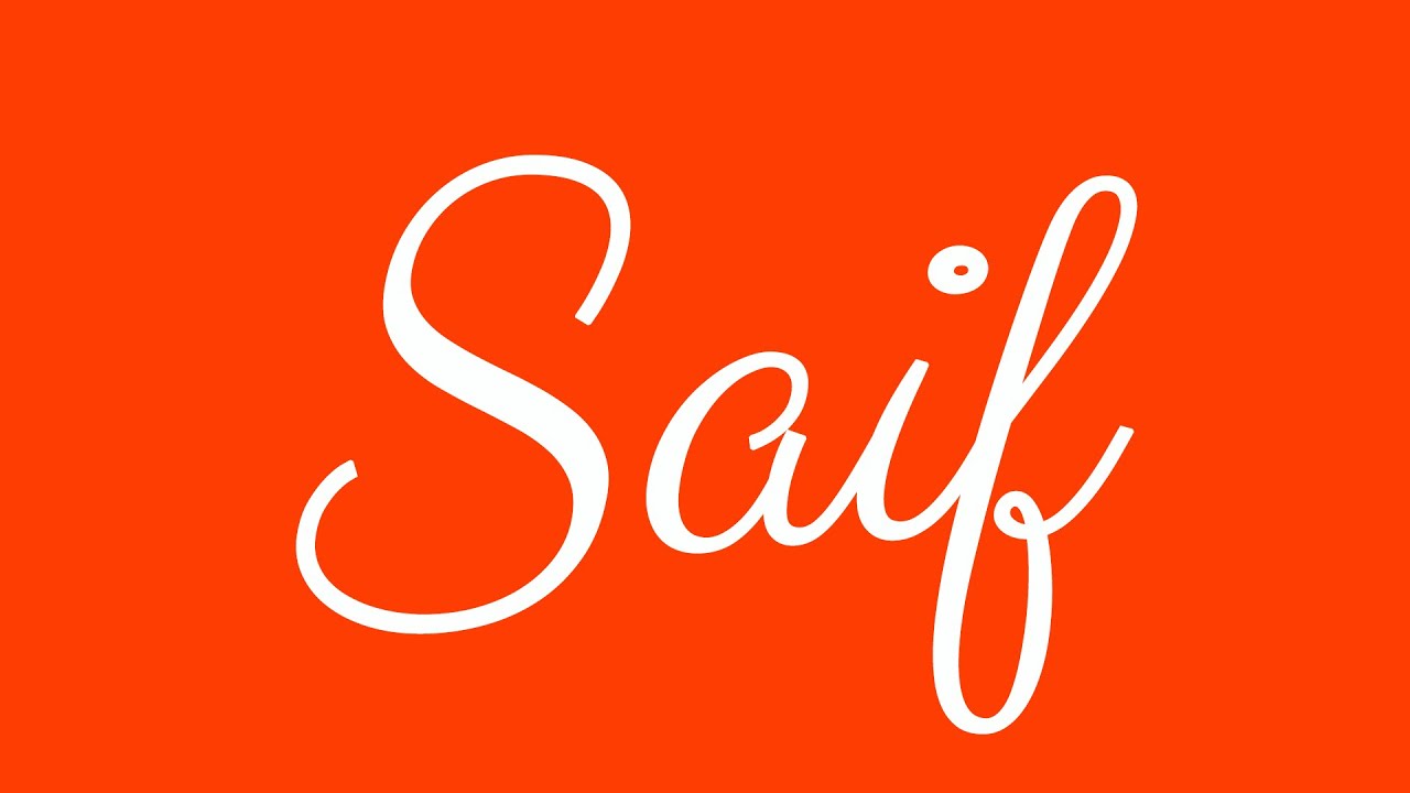 Learn how to Sign the Name Saif Stylishly in Cursive Writing - YouTube
