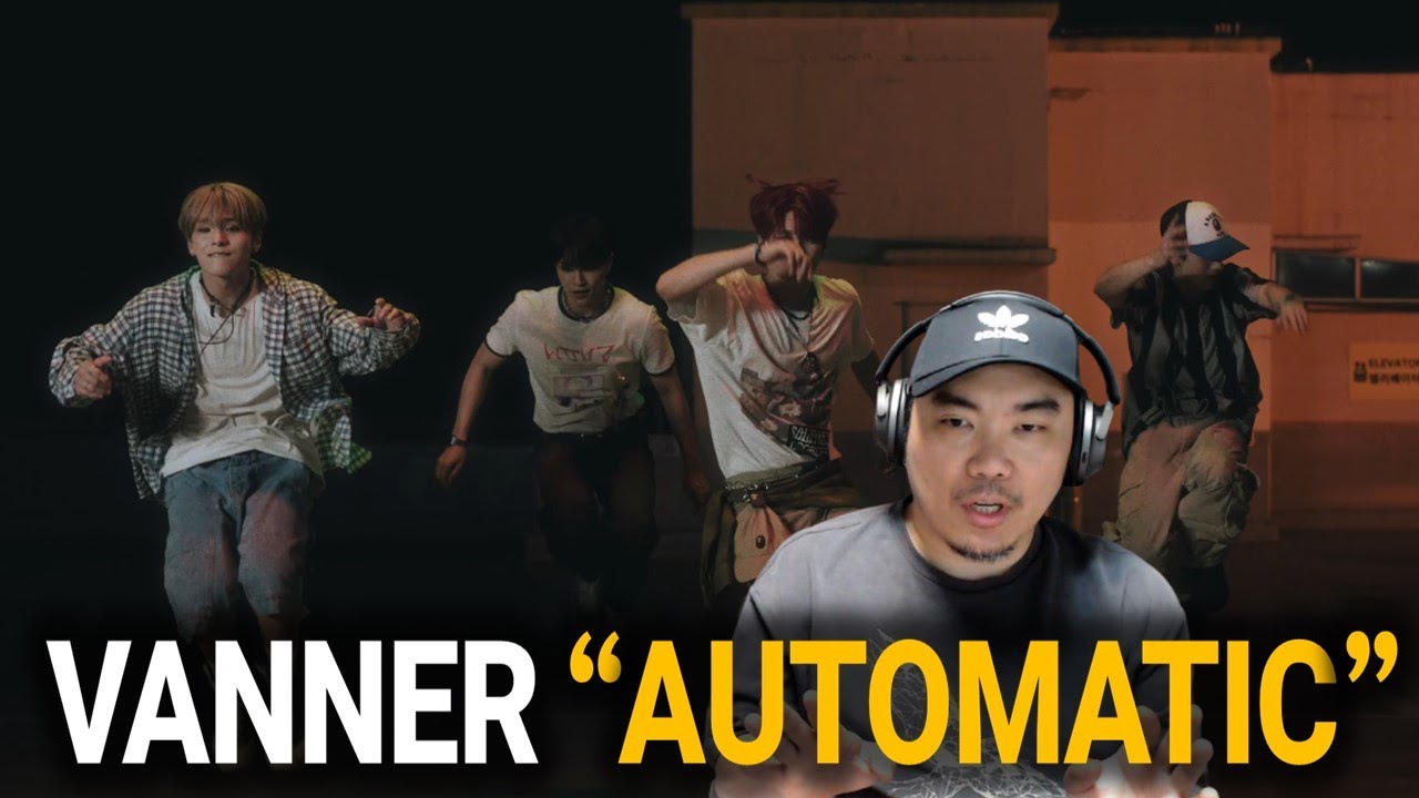 VANNER "AUTOMATIC" M/V 리액션 Reaction #VANNER #REACTION #리액션 #AUTOMATIC ...