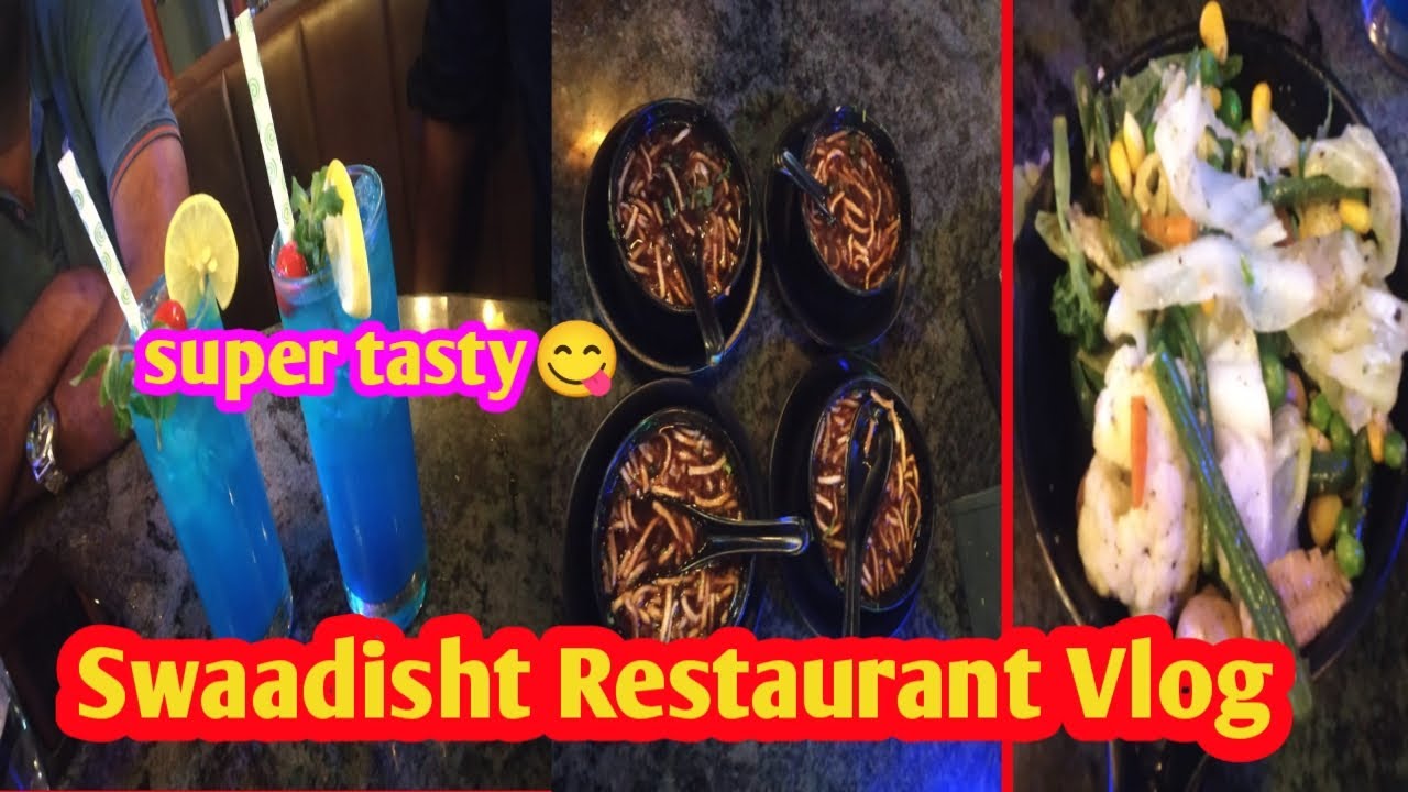 swaadisht restaurant🍴 vlog aadrikachannel😍 - YouTube
