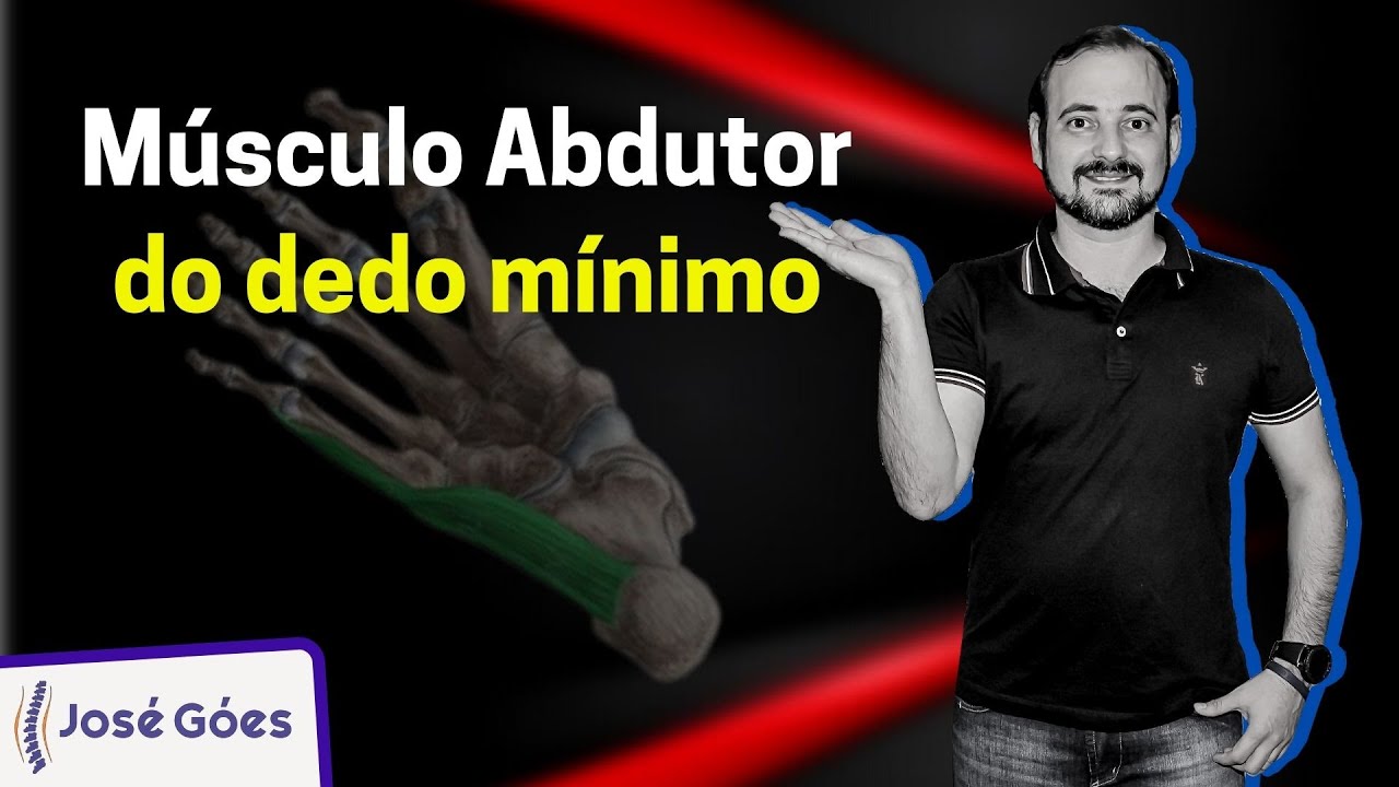 Músculo abdutor do dedo mínimo | José Góes - YouTube