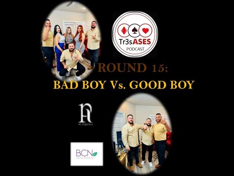 ROUND 15: BAD BOY Vs. GOOD BOY - YouTube