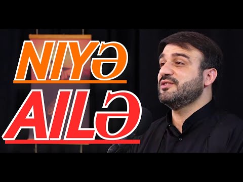 Niyə qızını bu insana ərə verdin - Hacı Ramil - Belə bir ailəylə qohum olma