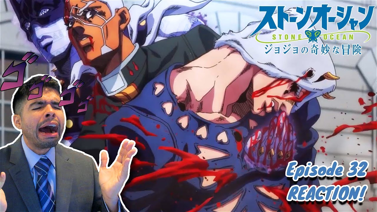 Jojo's Bizarre Adventure | Part 6 Stone Ocean - Episode 32 REACTION! | PUCCI VS. WEATHER REPORT ...