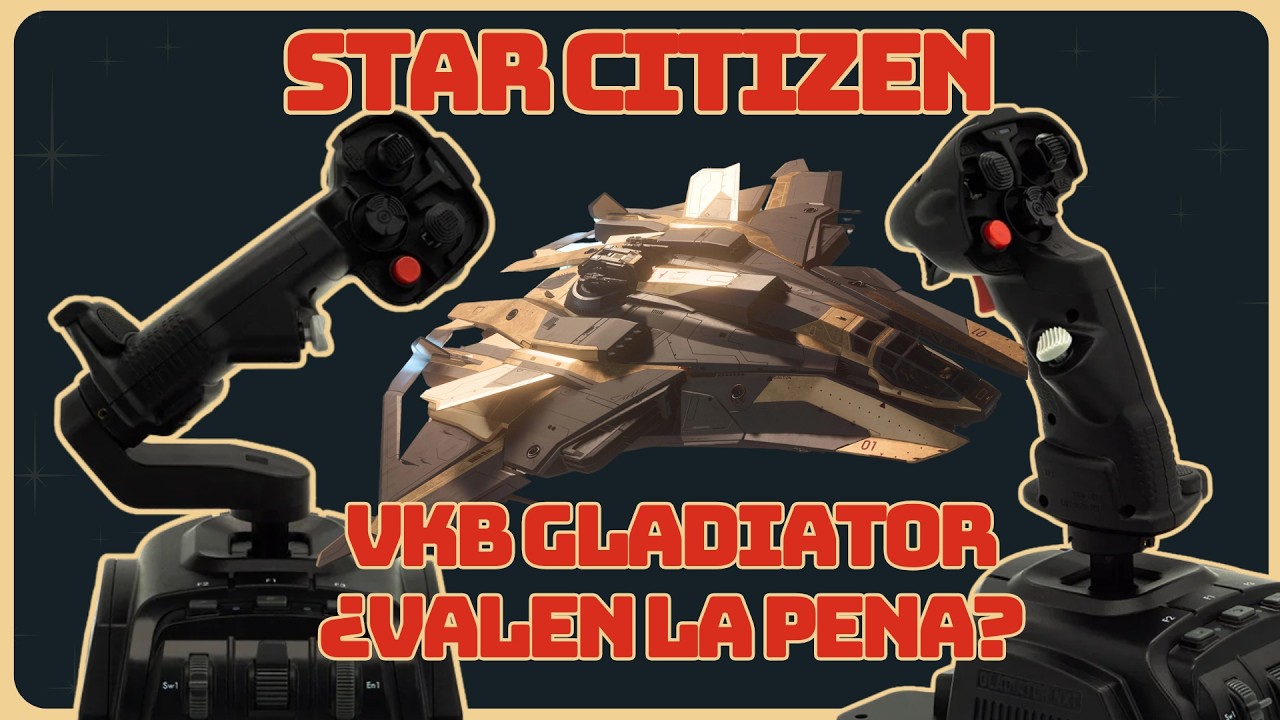 VKB Gladiator en Star Citizen: ¿Realmente VALEN LA PENA? (Análisis a ...