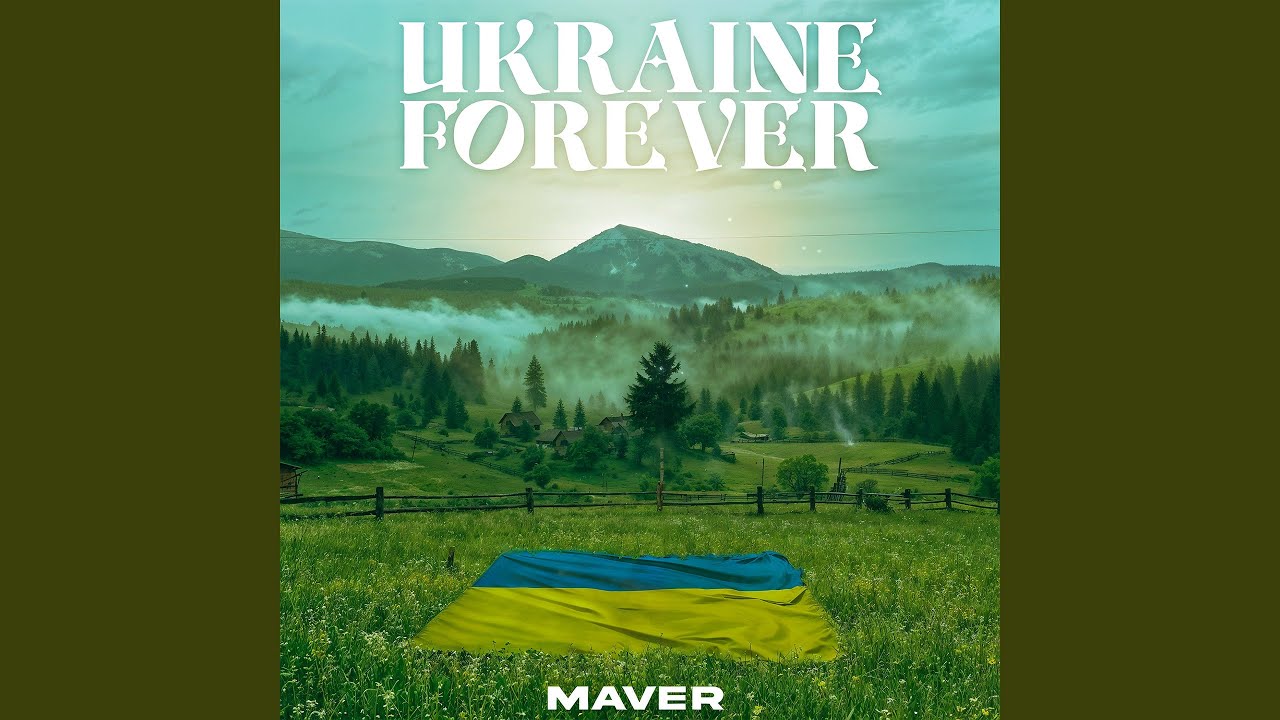 UKRAINE FOREVER - YouTube