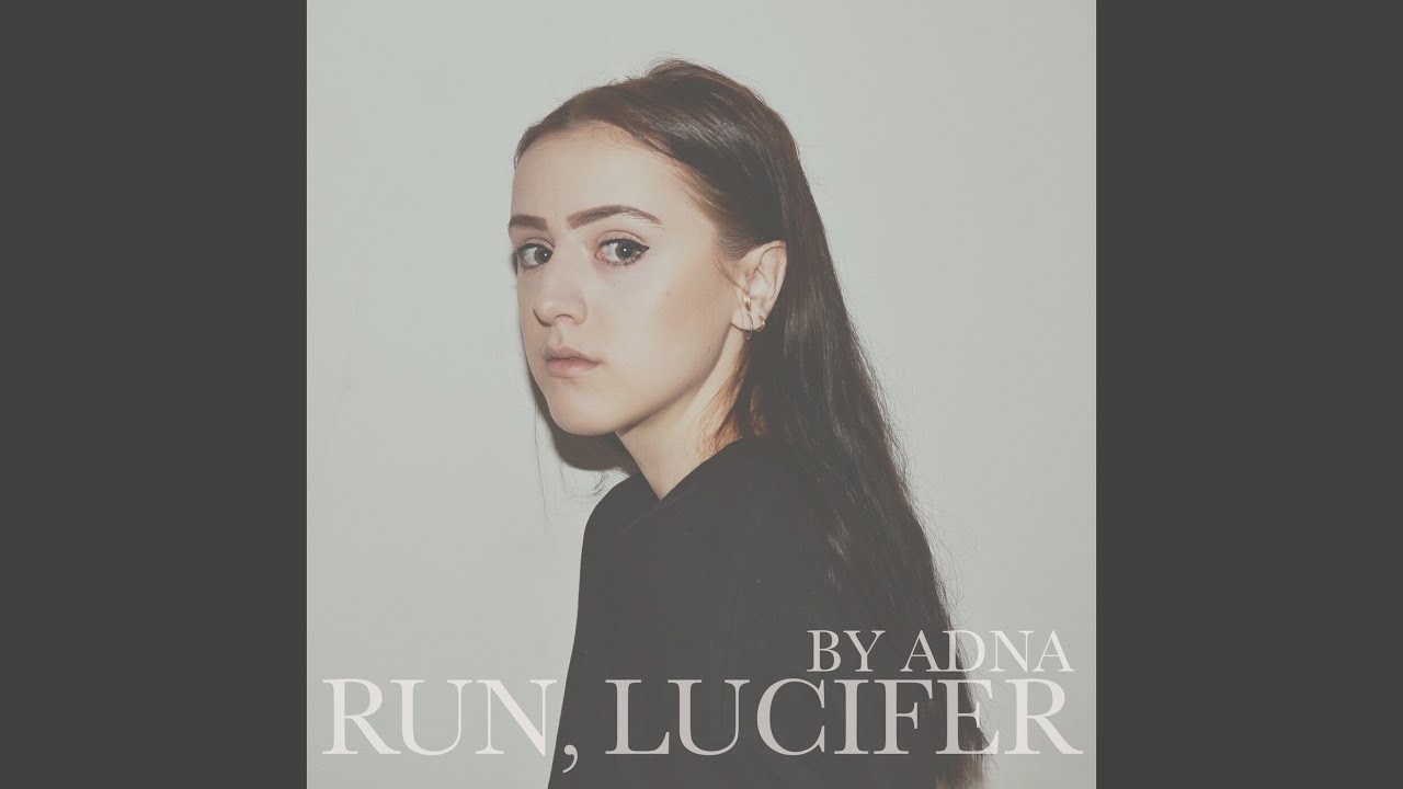 Run, Lucifer - YouTube