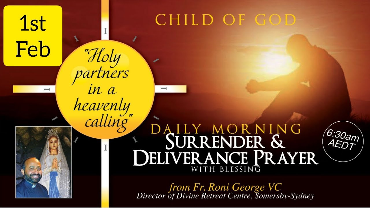 Morning Surrender & Deliverance Prayer | PARENTS DEATHBED | Meditation ...