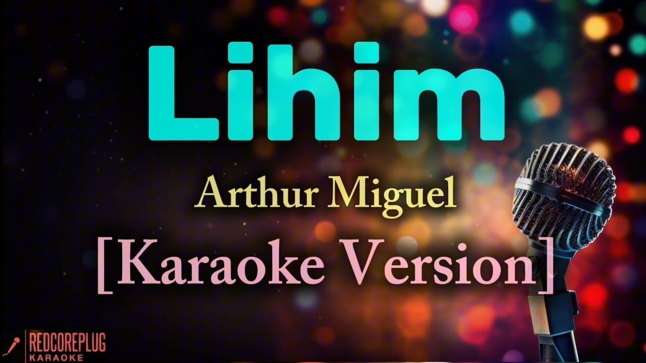 Lihim - Arthur Miguel [Karaoke Version] - YouTube