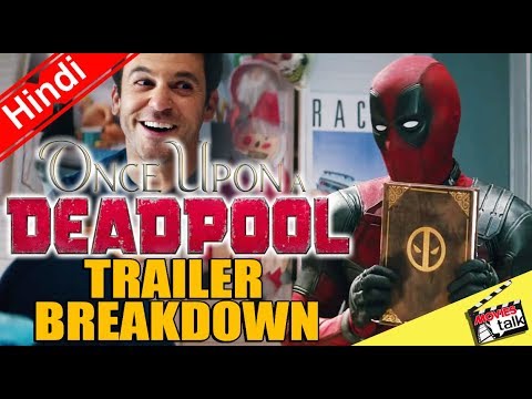 Once Upon A Deadpool | Official Trailer Breakdown [Explained In Hindi ...