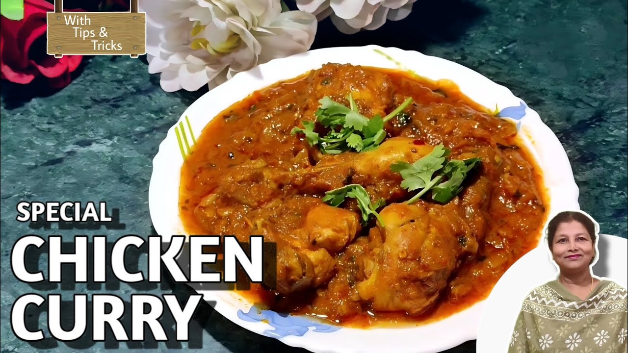 Special Chicken Curry Recipe || स्पेशल चिकन करी बिल्कुल आसान तरीके से ...