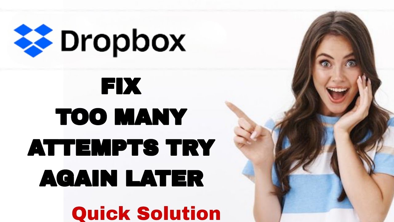 How To Fix And Solve Too Many Attempts Try Again Later On DropBox App ...