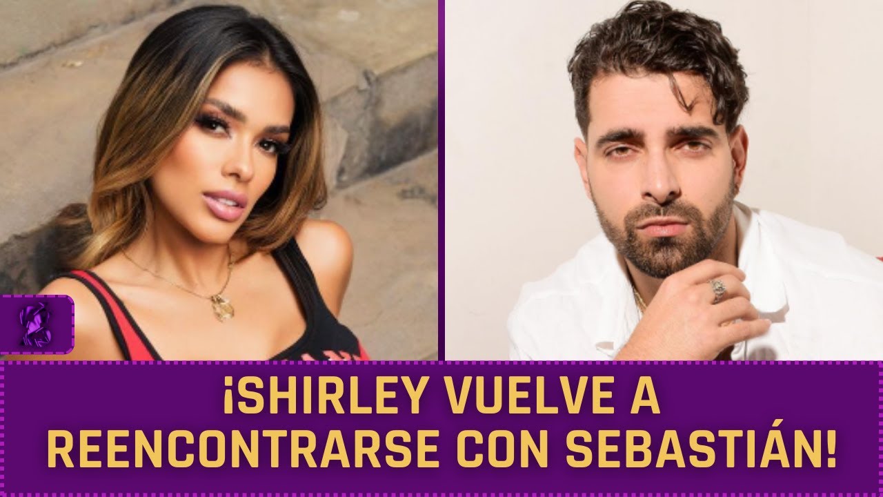 ¡SHIRLEY ARICA SE REENCUENTRA CON SEBASTIAN TAMAYO! | JEHU DAVID 2 Y 5 ...