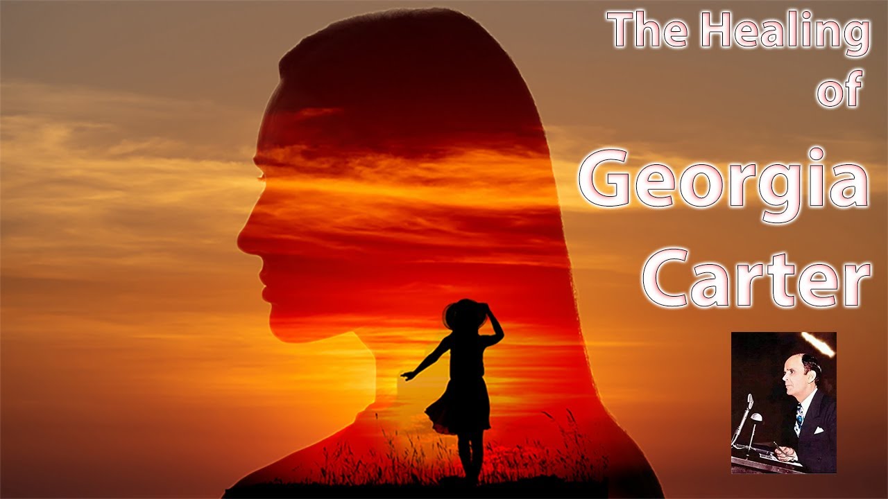 Nothing is too hard for The Lord - The Healing of Georgia Carter - Bro ...