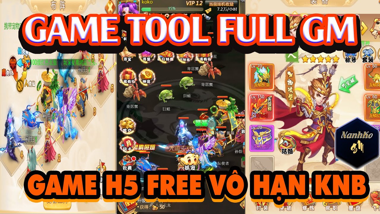 Ngộ Không H5 lậu - FREE Tool Vô Hạn KNB Game H5 Tool Full GM - NanhKo ...