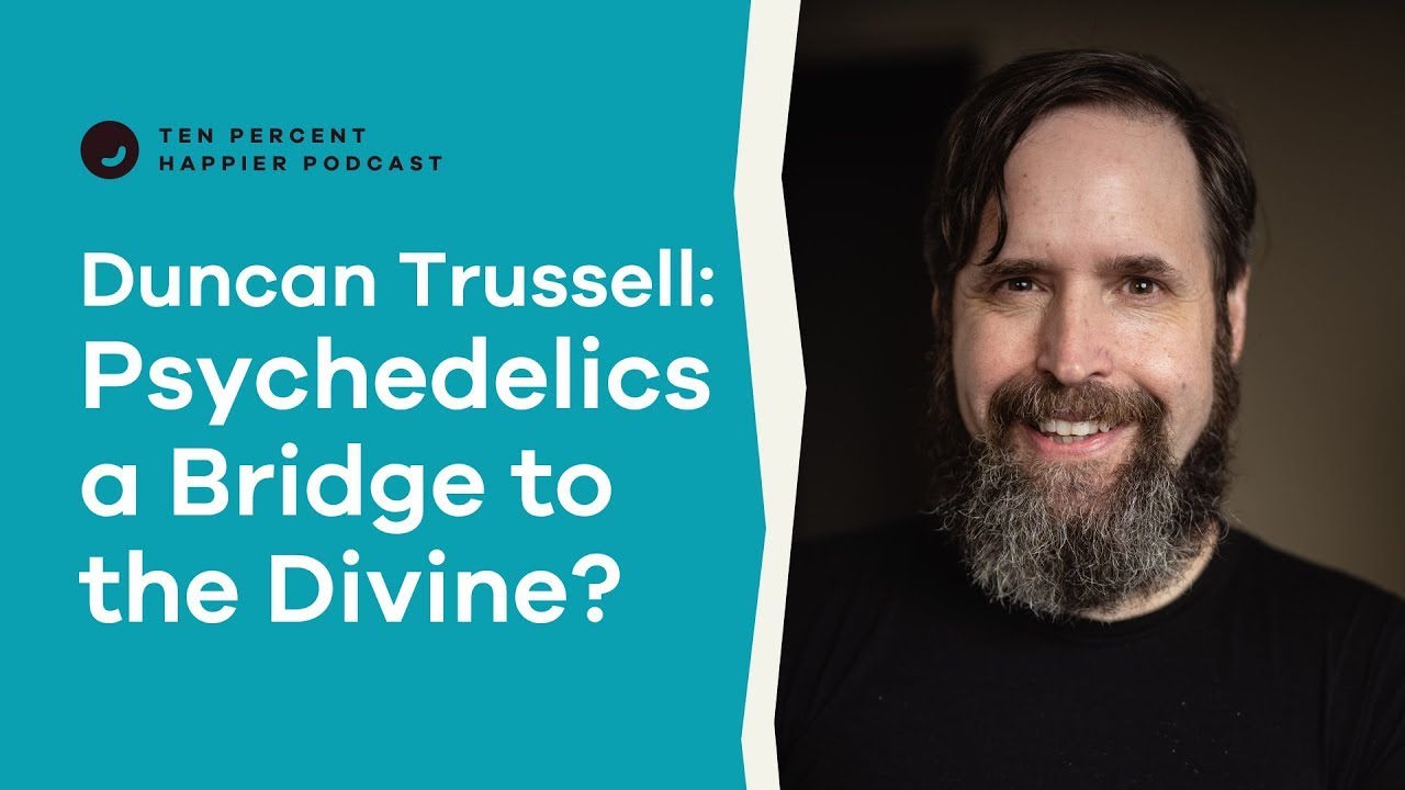 Comedian Duncan Trussell: How Psychedelics Can Help You Connect To The Divine | Podcast ...
