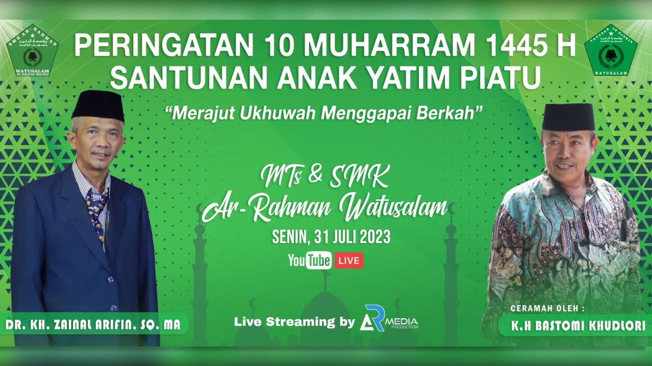 PERINGATAN 10 MUHARRAM 1445 H & SANTUNAN ANAK YATIM PIATU MTs & SMK AR ...