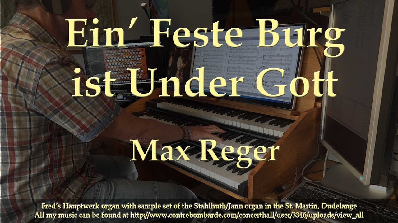 Ein' Feste Burg is Unser Gott, Max Reger - YouTube