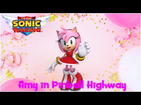 Team Sonic Racing: Amy in Pinball Highway - YouTube