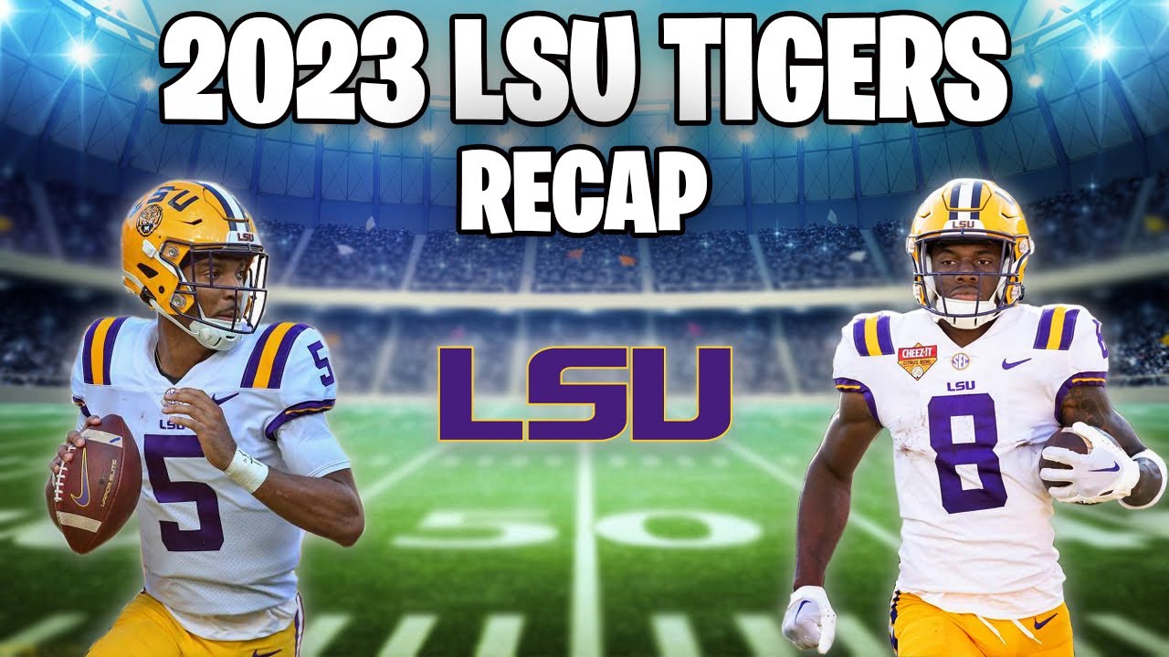 LSU Tigers 2023 Football Recap - YouTube