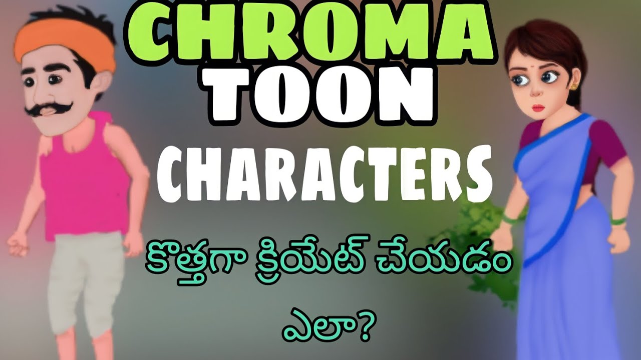 how to make character create in chroma toons || chroma tones లో ...
