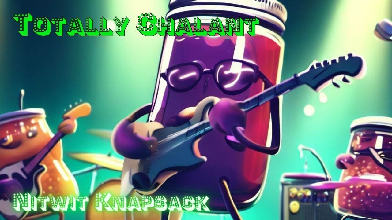 Nitwit Knapsack - "Totally Chalant" - YouTube