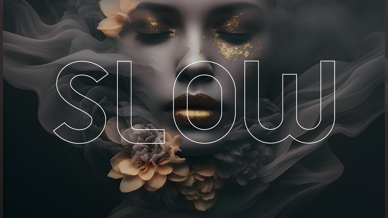 SLOW - A trip hop mix / slowed songs and reverb - YouTube