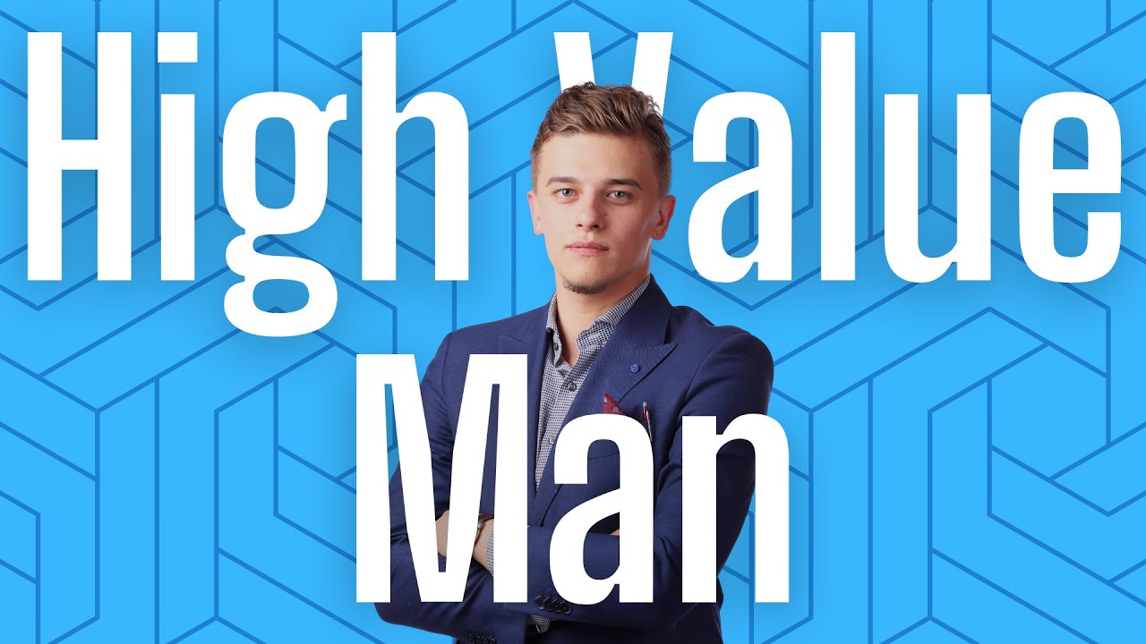 10 Ways To Become A High Value Man - YouTube