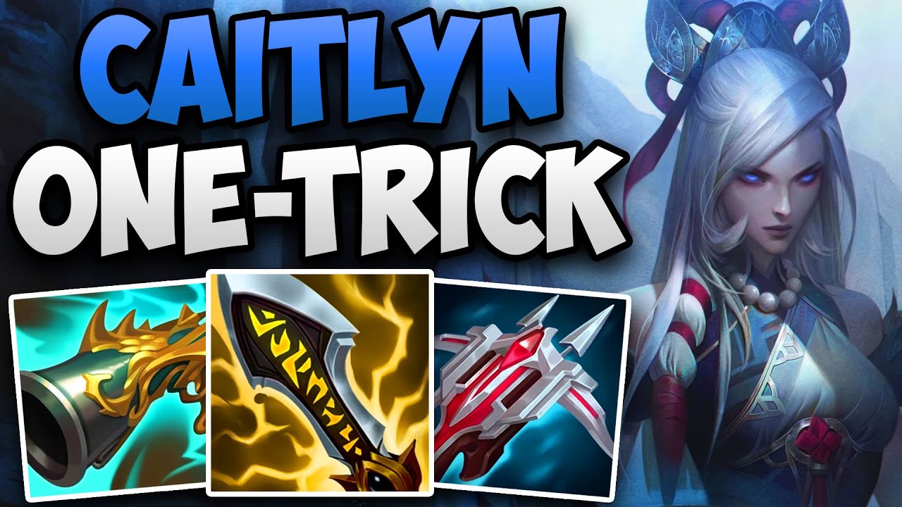 CHALLENGER CAITLYN ONE-TRICK DOMINATES WITH BUFFED CAIT! | CHALLENGER ...