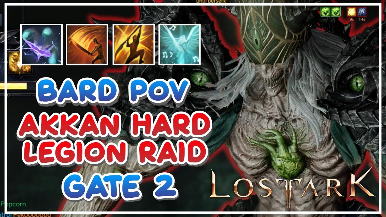 Akkan Hard Legion Raid - Gate 2 - Bard POV | Lost Ark - YouTube