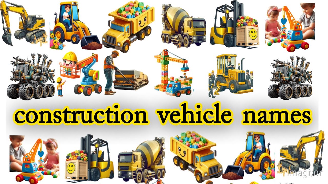 construction vehicle names in english for kids learning - YouTube