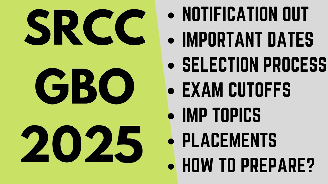 SRCC-GBO 2025 notification is out: Imp dates, New Exam pattern, Cutoffs ...