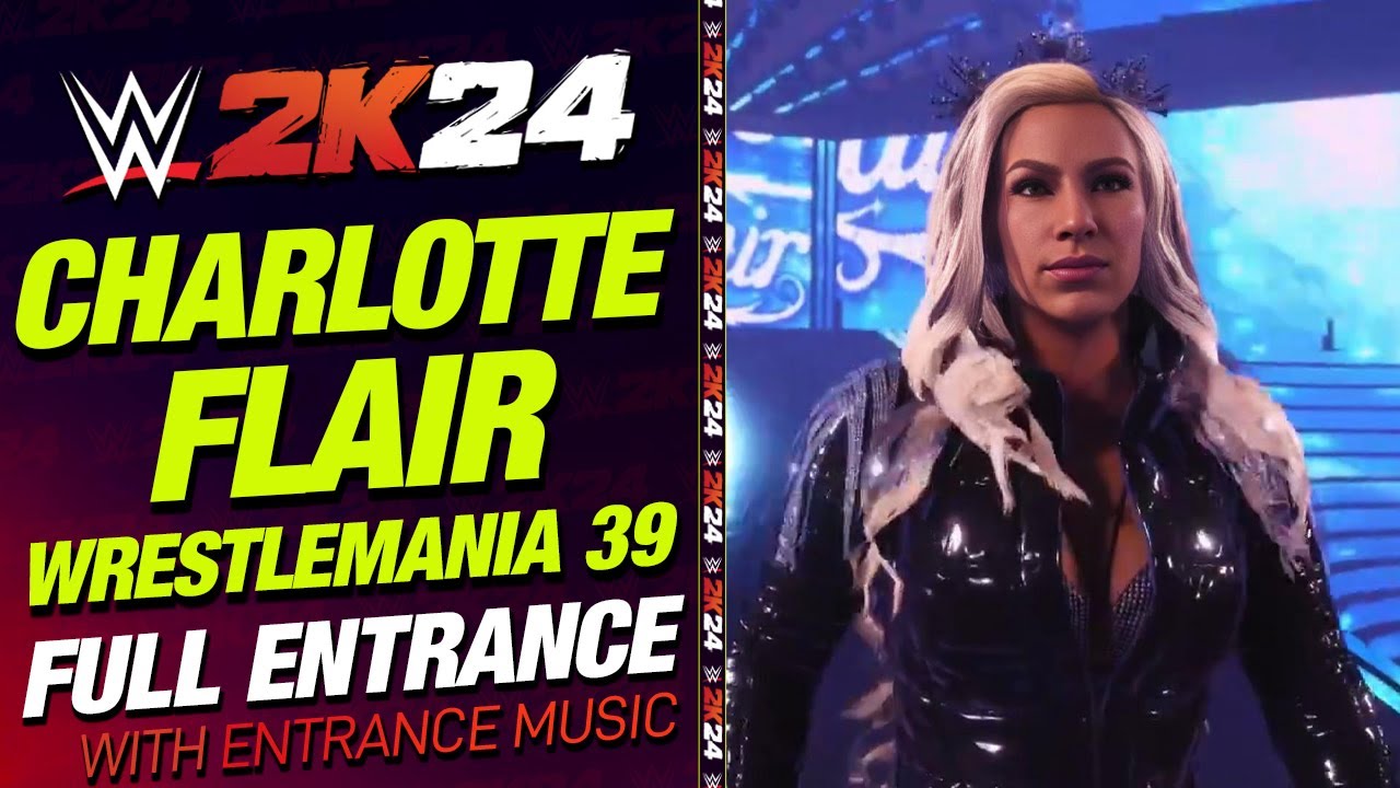 CHARLOTTE FLAIR WRESTLEMANIA 39 WWE 2K24 ENTRANCE - #WWE2K24 CHARLOTTE FLAIR WM 39 ENTRANCE ...