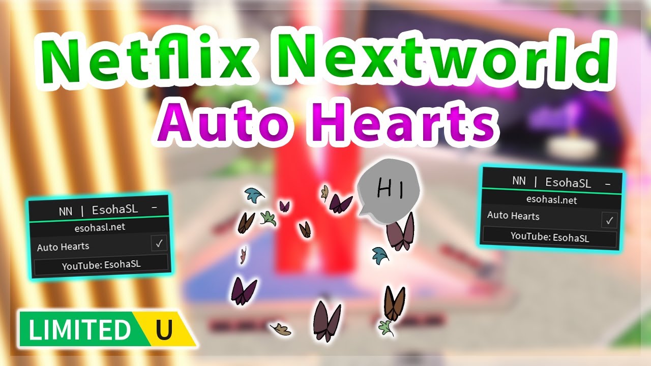 [UGC LIMITED] Netflix Nextworld | Auto Hearts Script - YouTube