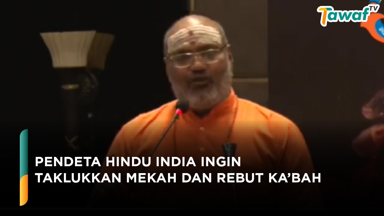 Pendeta Asal India Ingin Taklukkan Mekkah dan Rebut Ka'bah - YouTube