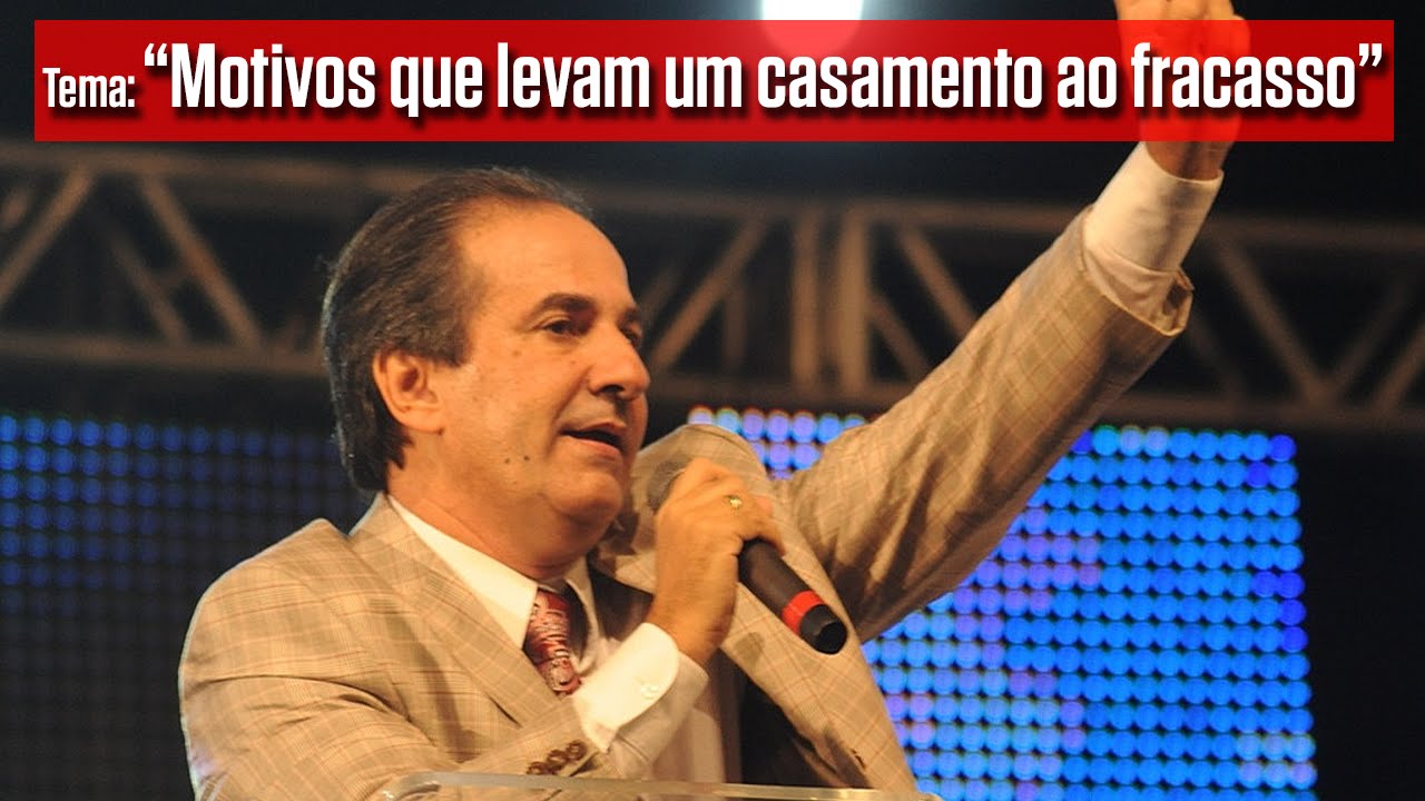 Pr Silas Malafaia Motivos Que Levam Um Casamento Ao Fracasso Youtube