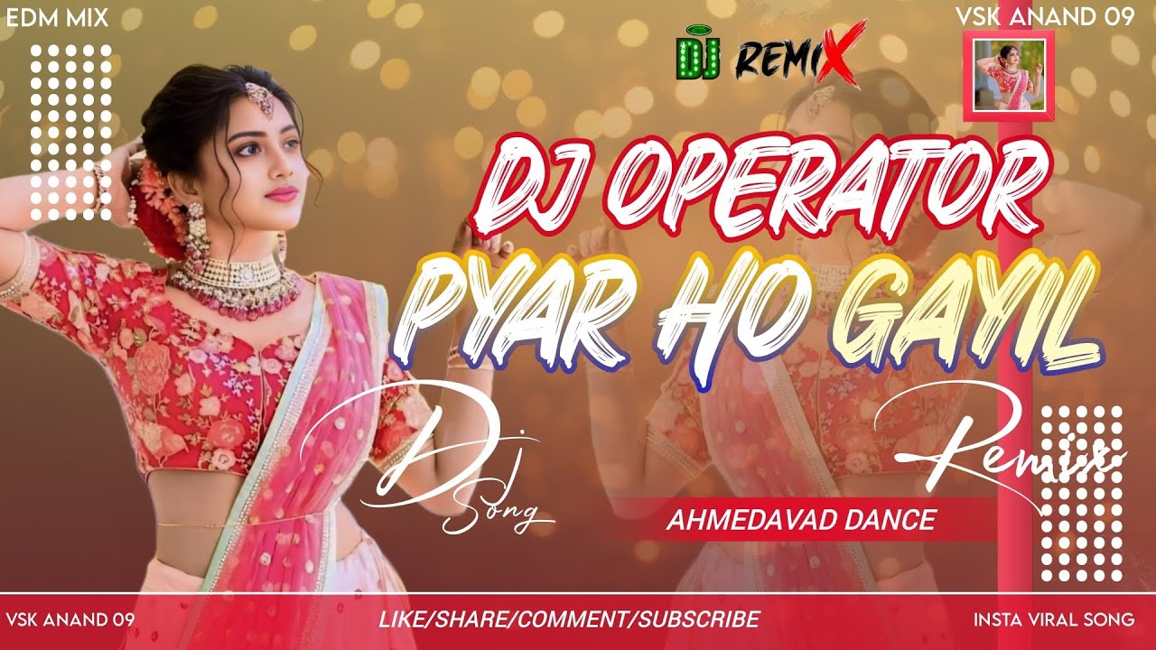 Trending Viral Song 💥 Dj Operator Pyar Ho Gayil ️ Dj Mix Song | Vsk ...