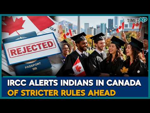 IRCC Alerts Indians in Canada About Stricter Rules Ahead | Canada Immigration