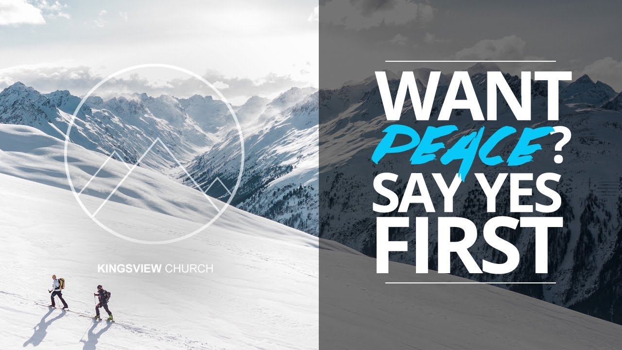 Want Peace? Say Yes First. - YouTube