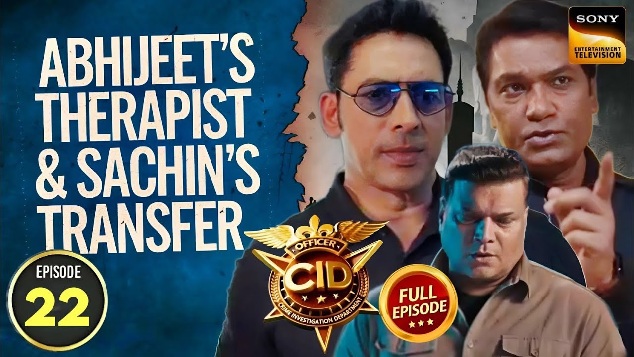 CID Season 2 - Episode 22 - Sachin Back in CID & Abhijeet's Therapist ...