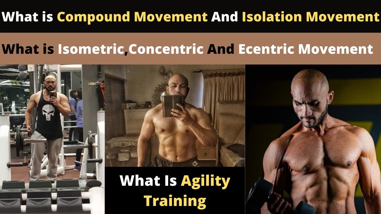 What is compound and isolation movement exercise|What is isometric ...