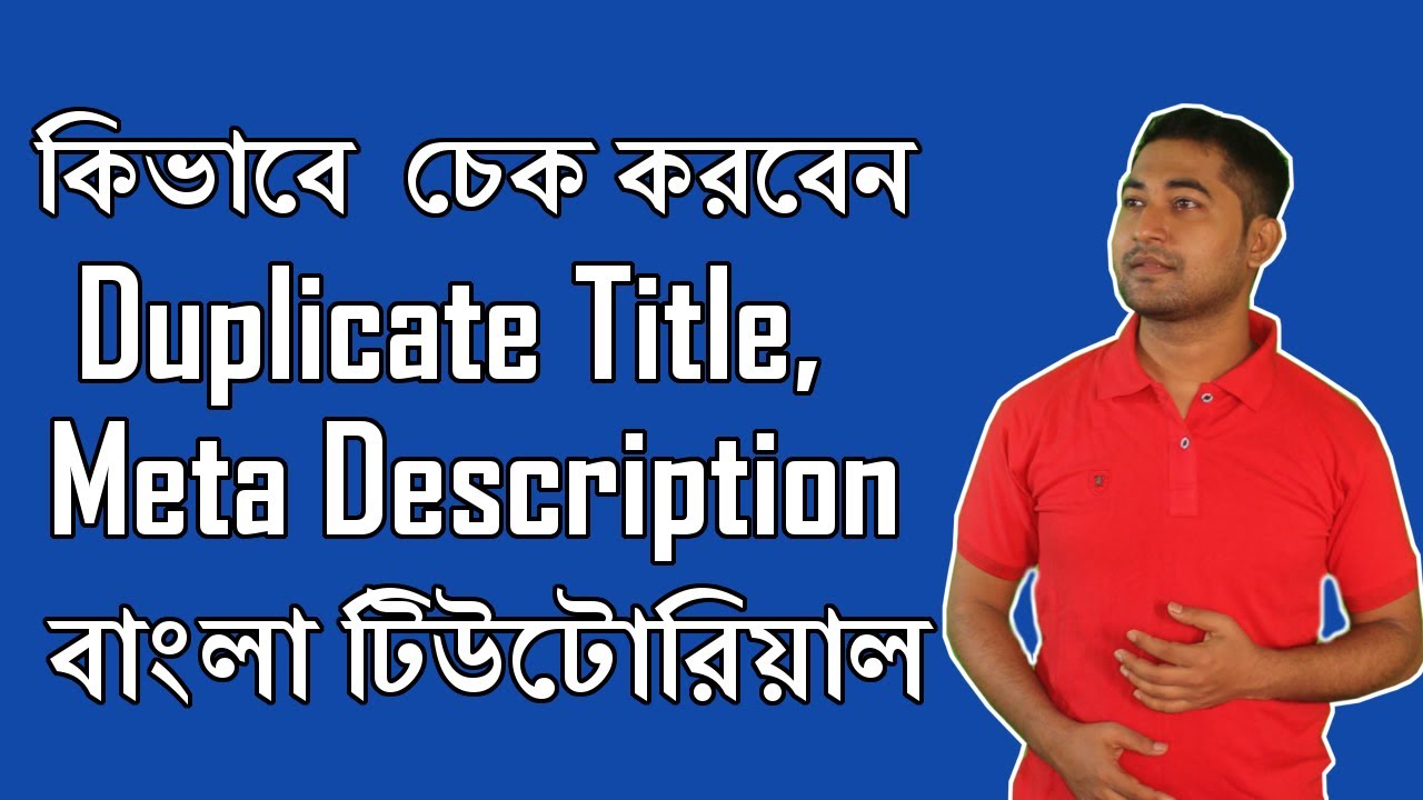 SEO Tutorial Bangla How To Check Duplicate Title And Duplicate Meta seo-tutorial-bangla-how-to-check-duplicate-title-and-duplicate-meta