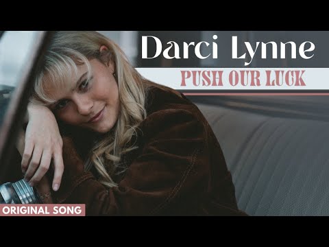 Darci Lynne “Push Our Luck” Official Music Video