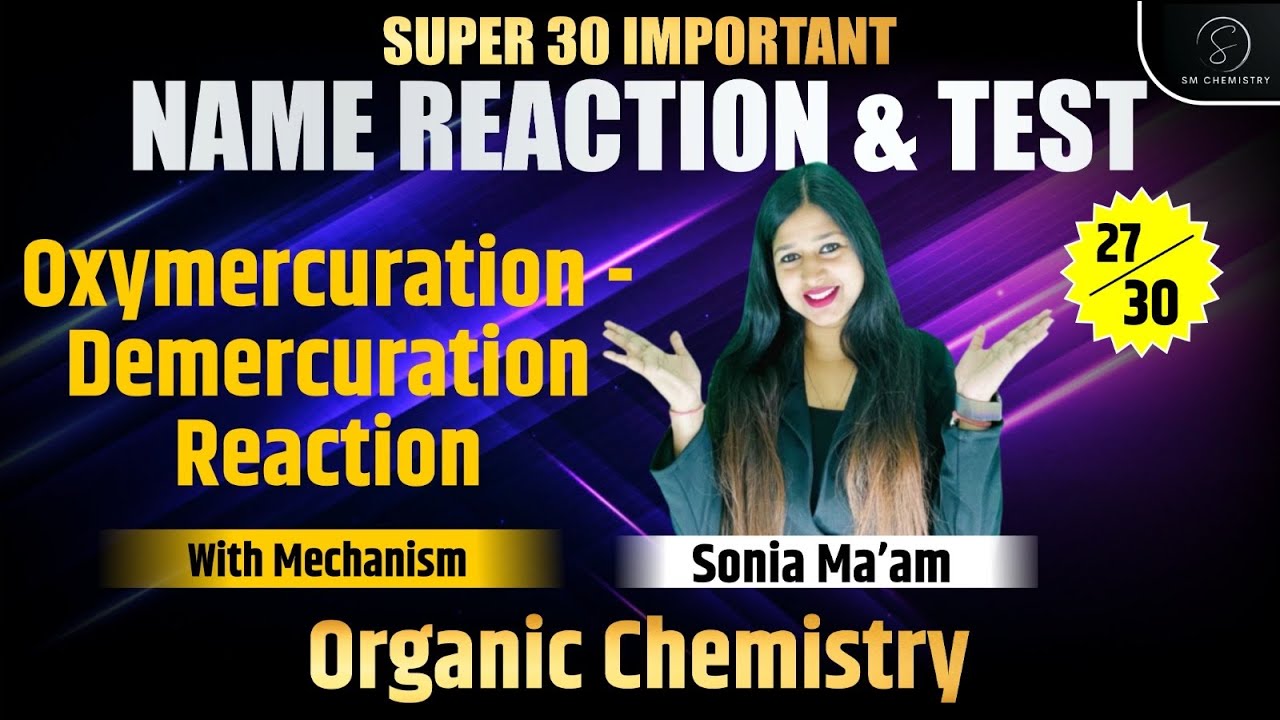 Oxymercuration Demercuration Reaction | OMDM Reaction| Name Reaction ...