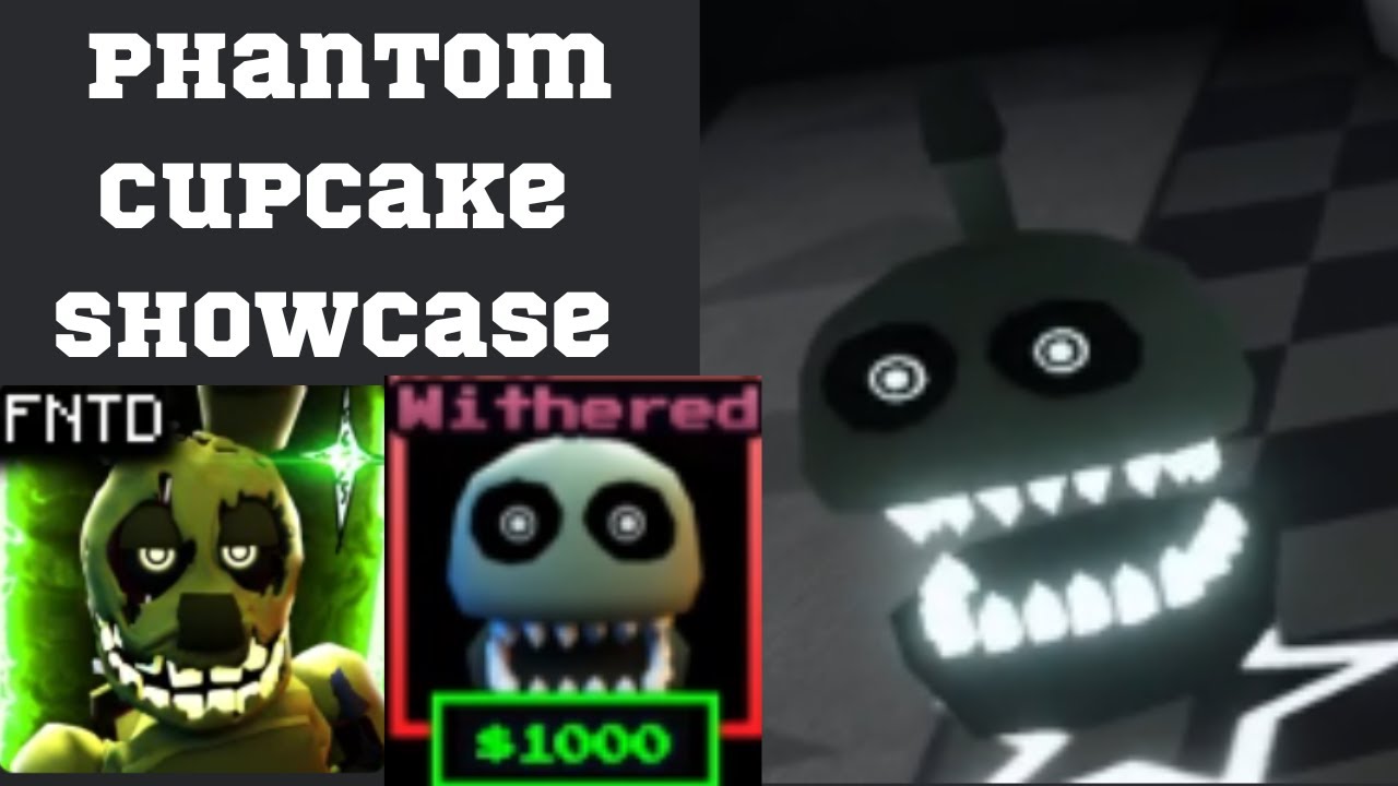 Five Nights TD: PHANTOM CUPCAKE SHOWCASE - ft. Retroguy 723 - YouTube