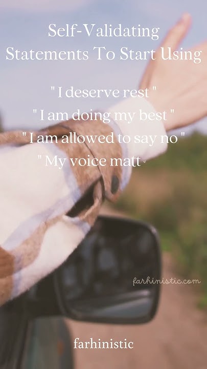 Self Validating Statements To Start Using | Farhinistic - YouTube